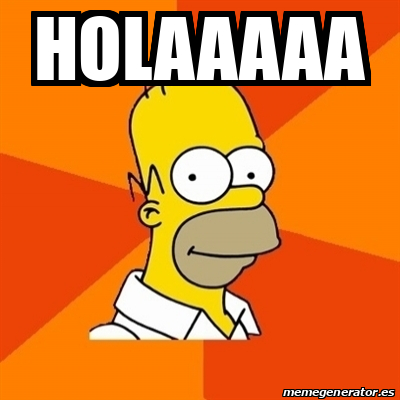Meme Homer - Holaaaaa - 33221633