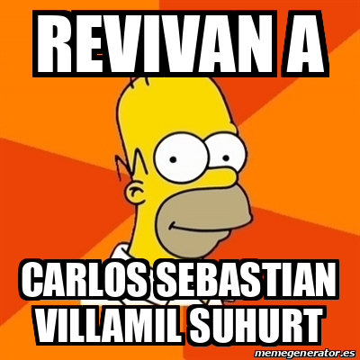 Meme Homer - revivan a carlos sebastian villamil suhurt - 33223243