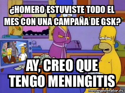 Meme Personalizado - ¿homero estuviste todo el mes con una campaña de ...