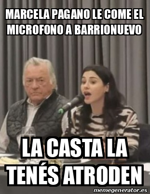 Meme Personalizado - Marcela pagano le come el microfono a barrionuevo ...