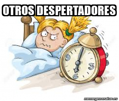 Meme Personalizado - Otros despertadores - 33225161