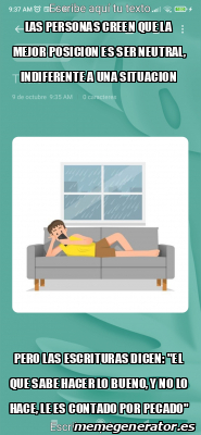 Meme Personalizado - LAS PERSONAS CREEN QUE LA MEJOR POSICION ES SER ...