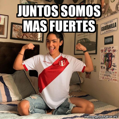 Meme Personalizado - JUNTOS SOMOS MAS FUERTES - 33227058