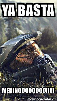 Meme Personalizado - ya basta merinoooooooo!!!!! - 33228259