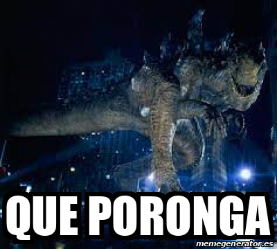 Meme Personalizado - que poronga - 33230234