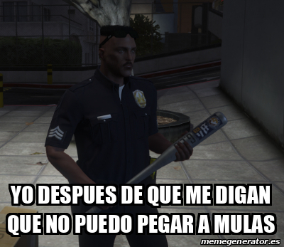 Meme Personalizado - YO DESPUES DE QUE ME DIGAN QUE NO PUEDO PEGAR A ...