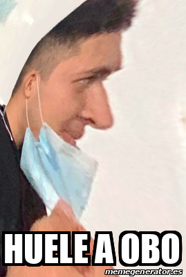 Meme Personalizado - huele a OBO - 33233063