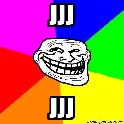 Meme Troll - Jjj Jjj - 33234837