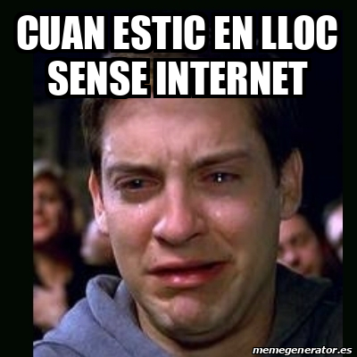 Meme crying peter parker - Cuan estic en lloc sense internet - 33235941