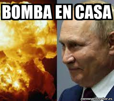 Meme Personalizado - bomba en casa - 33239270