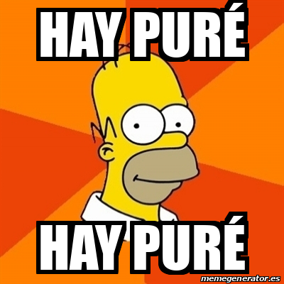 Meme Homer - Hay puré hay puré - 33239660
