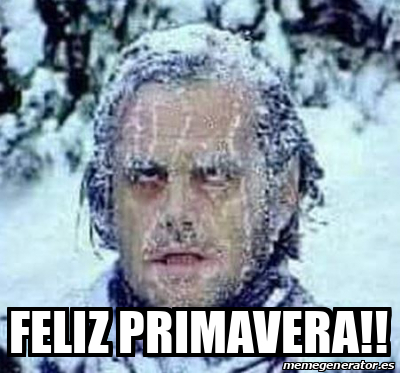 Meme Personalizado - FELIZ PRIMAVERA!! - 33242281