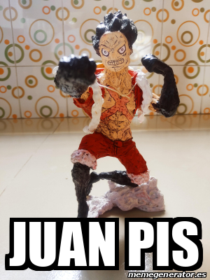 Meme Personalizado - juan pis - 33242614