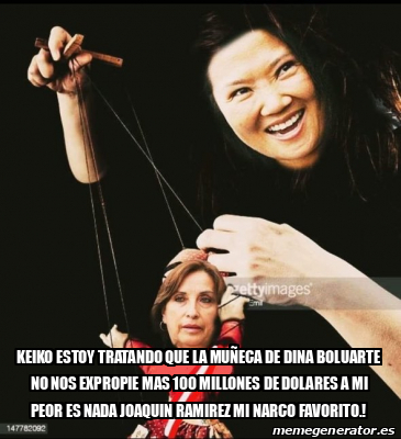 Meme Personalizado - KEIKO ESTOY TRATANDO QUE LA MUÑECA DE DINA ...