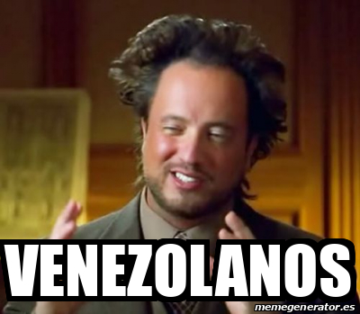 Meme Personalizado - VENEZOLANOS - 33244708