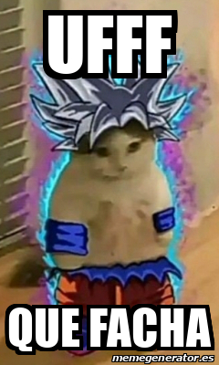 Meme Personalizado - Ufff Que facha - 33246344