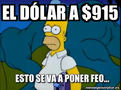 Meme Personalizado - El dólar a $915 - 33246682