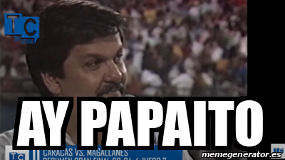 Meme Personalizado - AY PAPAITO - 33248242