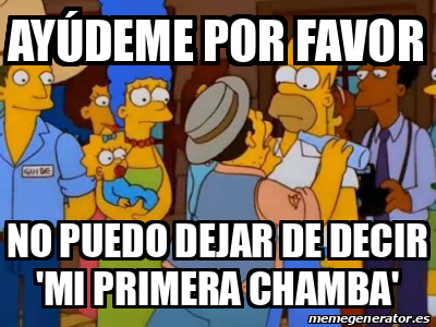 Meme Personalizado - Ayúdeme por favor No puedo dejar de decir 'mi ...