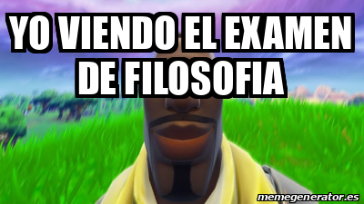 Meme Personalizado - Yo viendo el examen de filosofia - 33253755