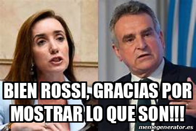 Meme Personalizado - BIEN ROSSI, GRACIAS POR MOSTRAR LO QUE SON ...
