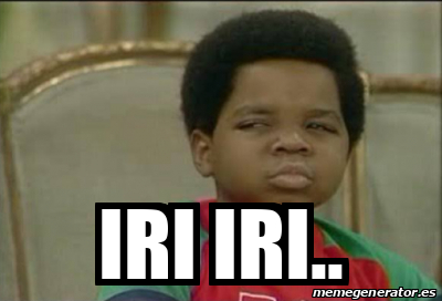 Meme Personalizado - Iri Iri.. - 33256176