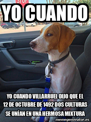 Meme Personalizado - Yo cuando Yo cuando Villarruel dijo que el 12 de ...