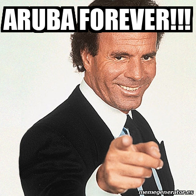 Meme Julio Iglesias - Aruba Forever!!! - 33264225