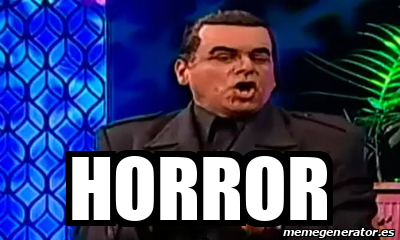 Meme Personalizado - Horror - 33265485