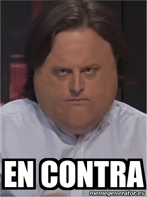 Meme Personalizado - En Contra - 33265499