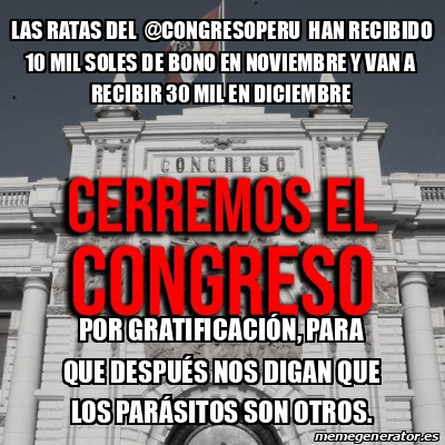 Meme Personalizado - Las ratas del @congresoperu han recibido 10 mil ...