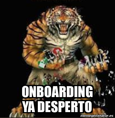 Meme Personalizado - onboarding ya desperto - 33266143