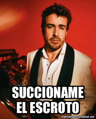 Meme Personalizado - Succioname el escroto - 33266209