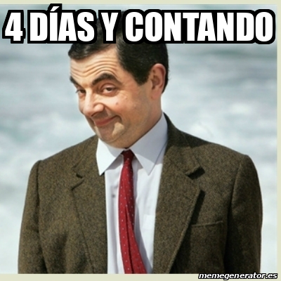 Meme Mr Bean - 4 días y contando - 33268372