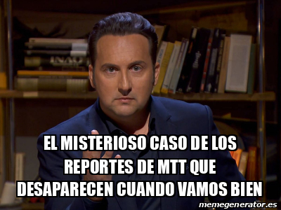 Meme Personalizado - El misterioso caso de los reportes de MTT QUE ...