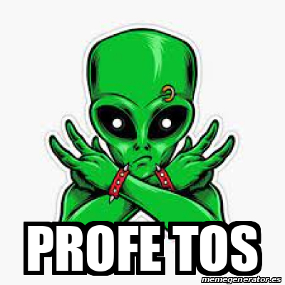 Meme Personalizado - PROFE TOS - 33268790