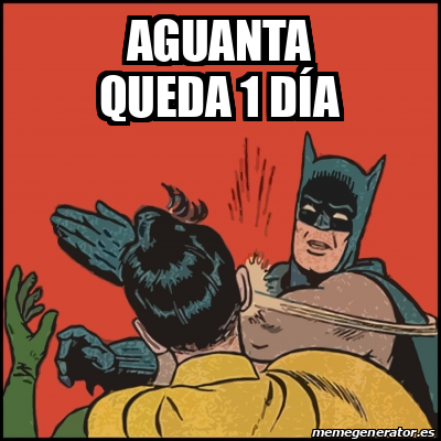 Meme Batman slaps Robin - Aguanta queda 1 día - 33270588