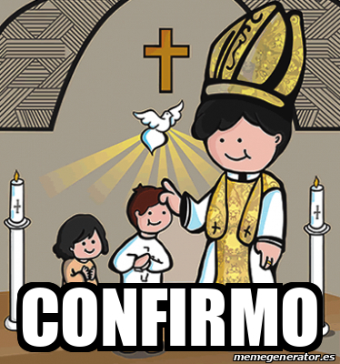 Meme Personalizado - confirmo - 33270827