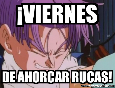 Meme Personalizado - ¡viernes de ahorcar rucas! - 33271311
