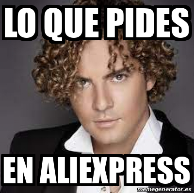 Meme Personalizado - LO QUE PIDES EN ALIEXPRESS - 33273046