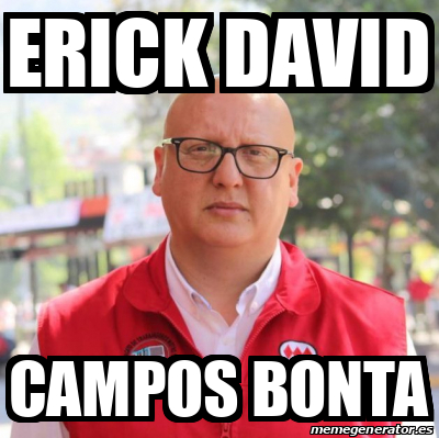 Meme Personalizado - Erick david Campos Bonta - 33274407