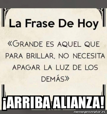 Meme Personalizado - ¡arriba alianza! - 33274752