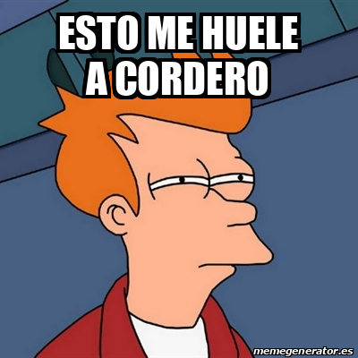 Meme Futurama Fry - Esto me huele a cordero - 33274757