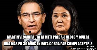 Meme Personalizado - . MARTIN VIZCARRA : TA LA METI PRESA 3 VECES Y QUIERE UNA MAS PR 30 AÑOS EN ...