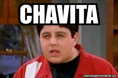 Meme Personalizado - Chavita - 33279105