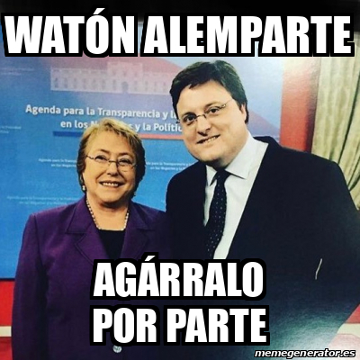 Meme Personalizado - WATÓN alemparte Agárralo por parte - 33281641