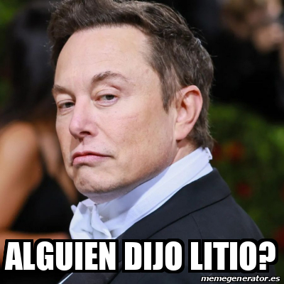 Meme Personalizado - Alguien dijo litio? - 33288705
