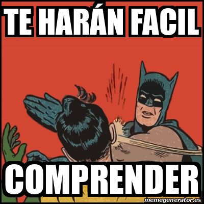 Meme Batman slaps Robin - TE HARÁN FACIL COMPRENDER - 33288749