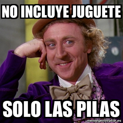 Meme Willy Wonka - No incluye juguete Solo las pilas - 33289984