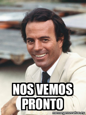 Meme Personalizado - Nos vemos pronto - 33290901